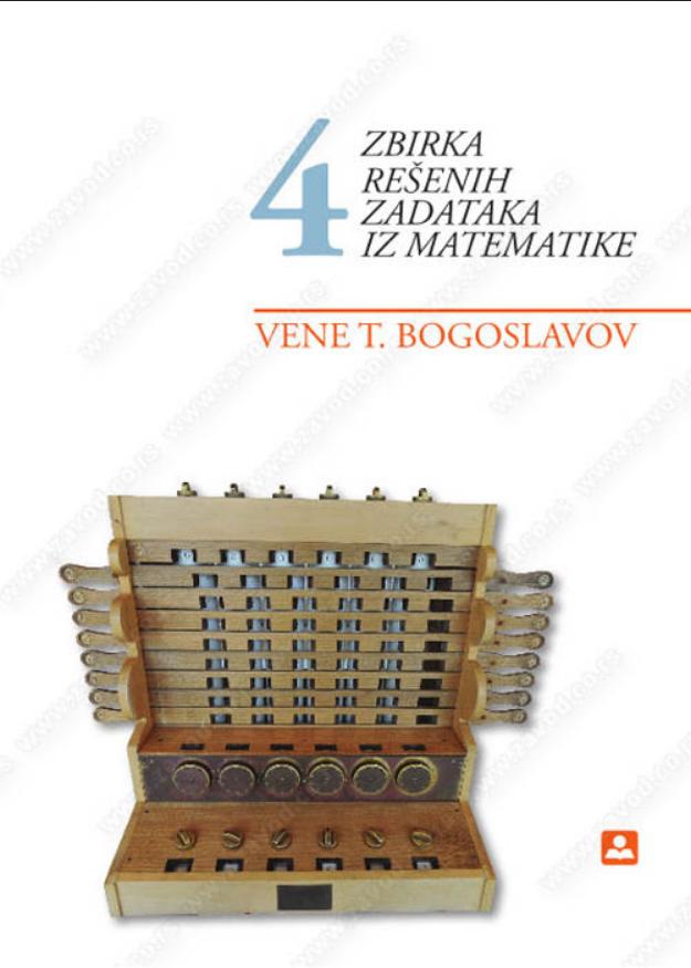 Zbirka rešenih zadataka iz matematike 4 - Vene Bogoslavov: Zavod za ... Zbirka rešenih zadataka iz matematike 4 - Vene Bogoslavov: Zavod za ...