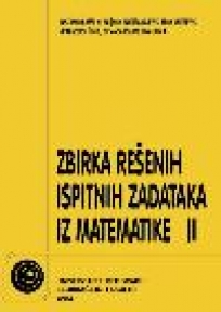 Zbirka rešenih ispitnih zadataka iz matematike 2 - Z. Šami, M ...